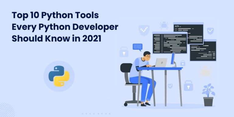 Top 10 Python Tools Every Python Developer Should Know in 2021 - Re ...